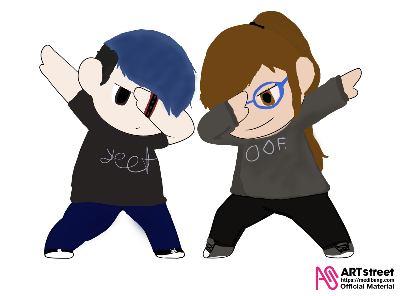 Me and my best friend dabbing Trinachan16 - Illustrations ART street