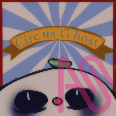 Circus Ghost Yafuu! - 插图 ART street