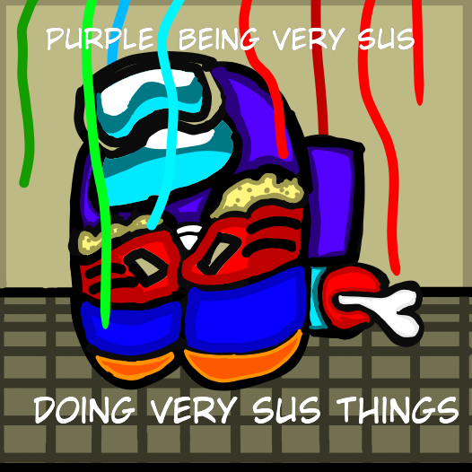 purple being very sus doing very sus thangs ChristianMr_C ...
