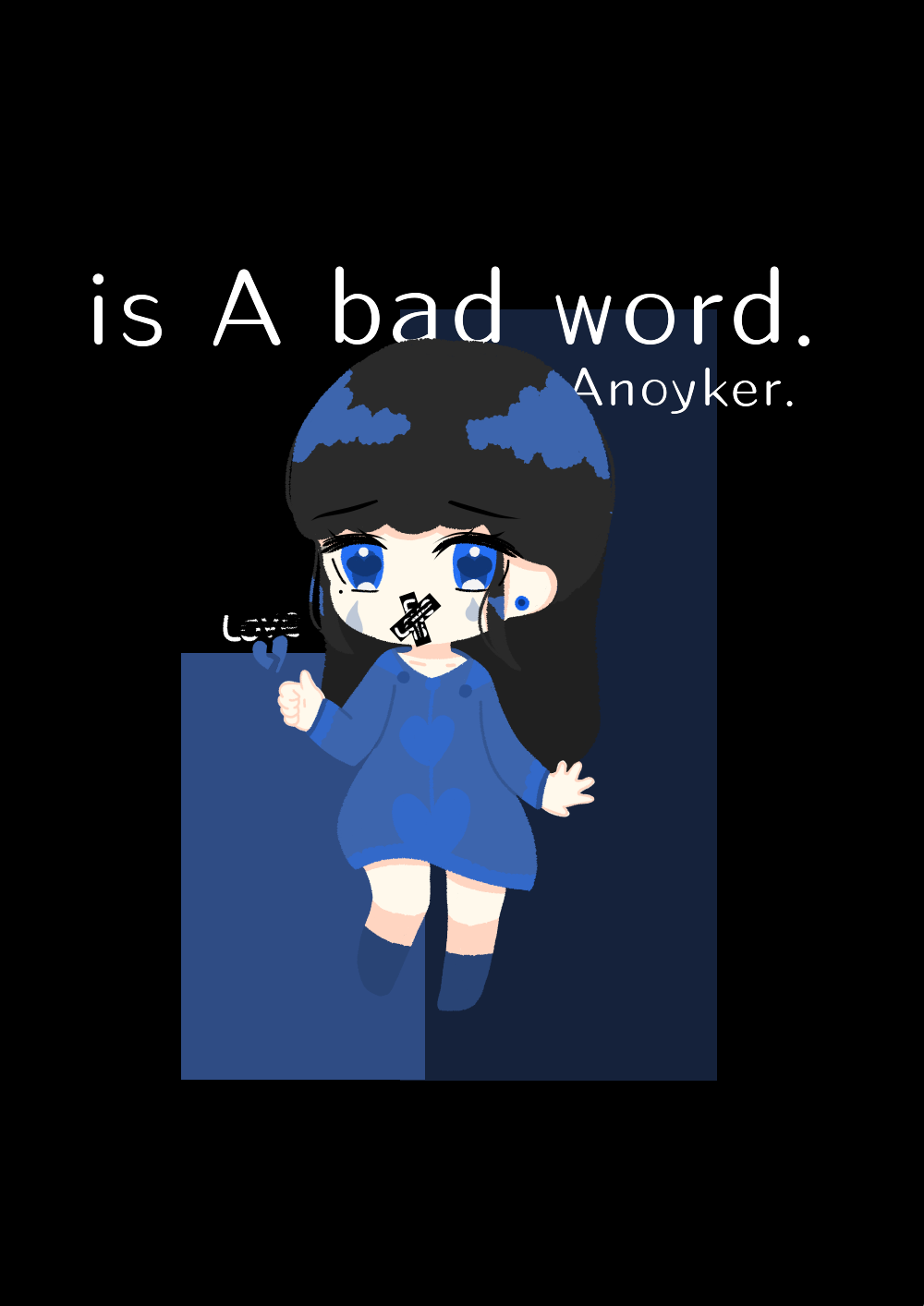 《L*** Is A Bad Word》two part. Anoykerアノキ. - Illustrations ART street