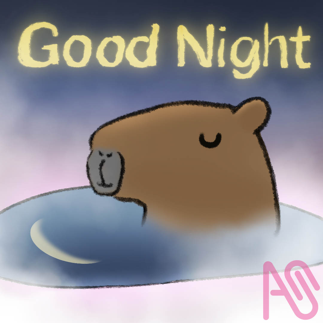 Capybara say good night Ash Moonmoon - Illustrations ART street